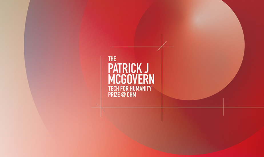 CHM Launches Patrick J. McGovern Tech for Humanity Prize with $100K in ...